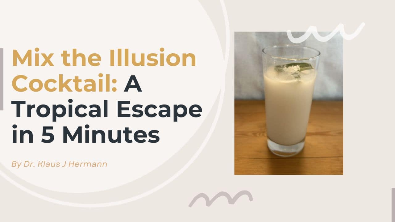 The Illusion Cocktail: A Tropical Escape in a Glass (Shaken, Not ...