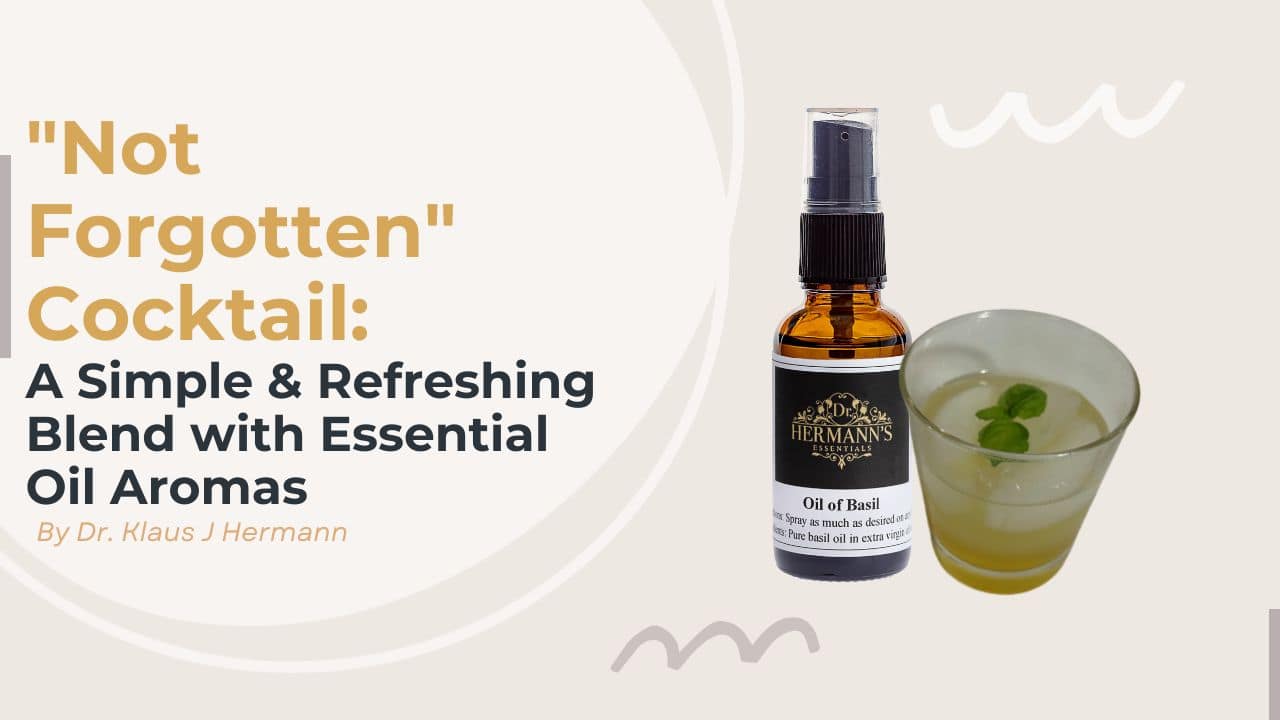 "Not Forgotten" Cocktail: A Simple & Refreshing Blend with Essential ...